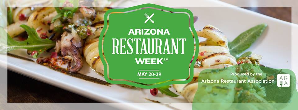 Spring Arizona Restaurant Week Returns May 20-29th - Geeks Who Eat