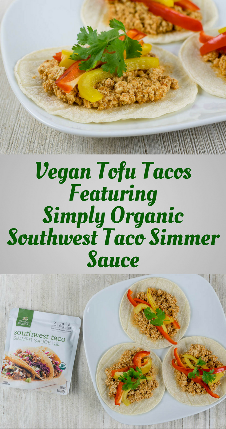 Vegan Tofu Tacos Featuring Simply Organic Southwest Taco Simmer Sauce ...