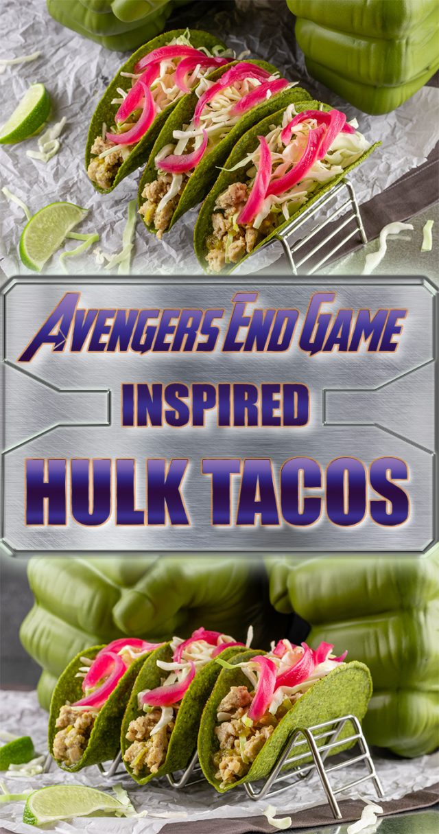 Hulk Tacos: An Avengers: Endgame Inspired Recipe - Geeks Who Eat